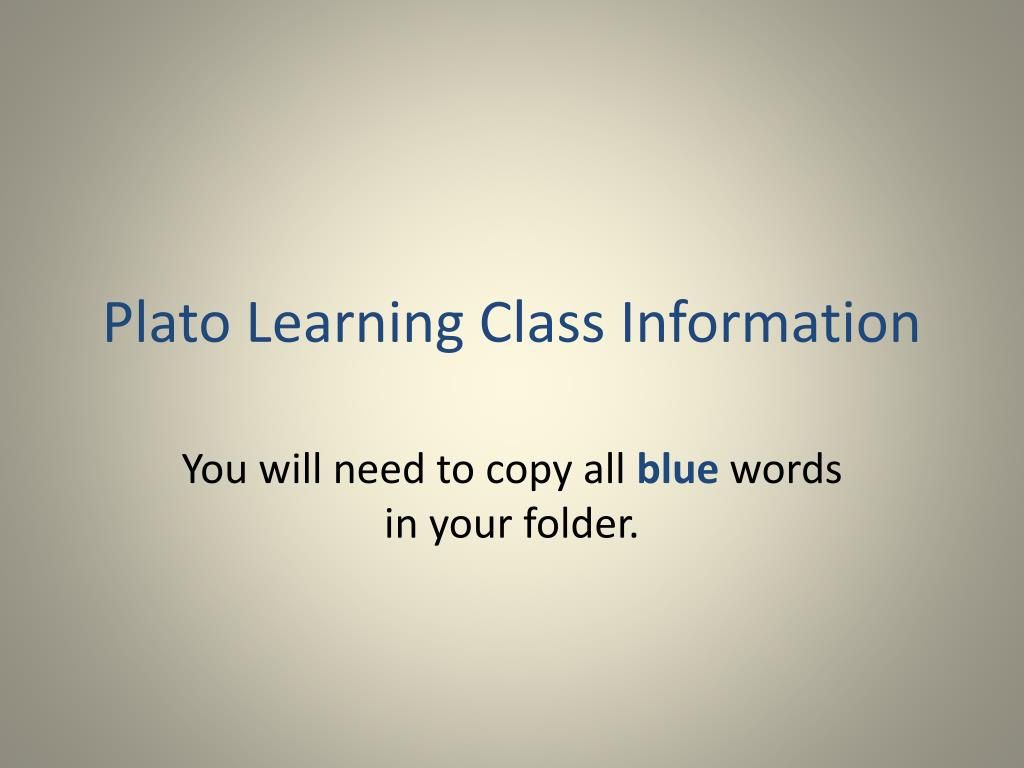 PPT - Plato Learning Class Information PowerPoint Presentation, free ...