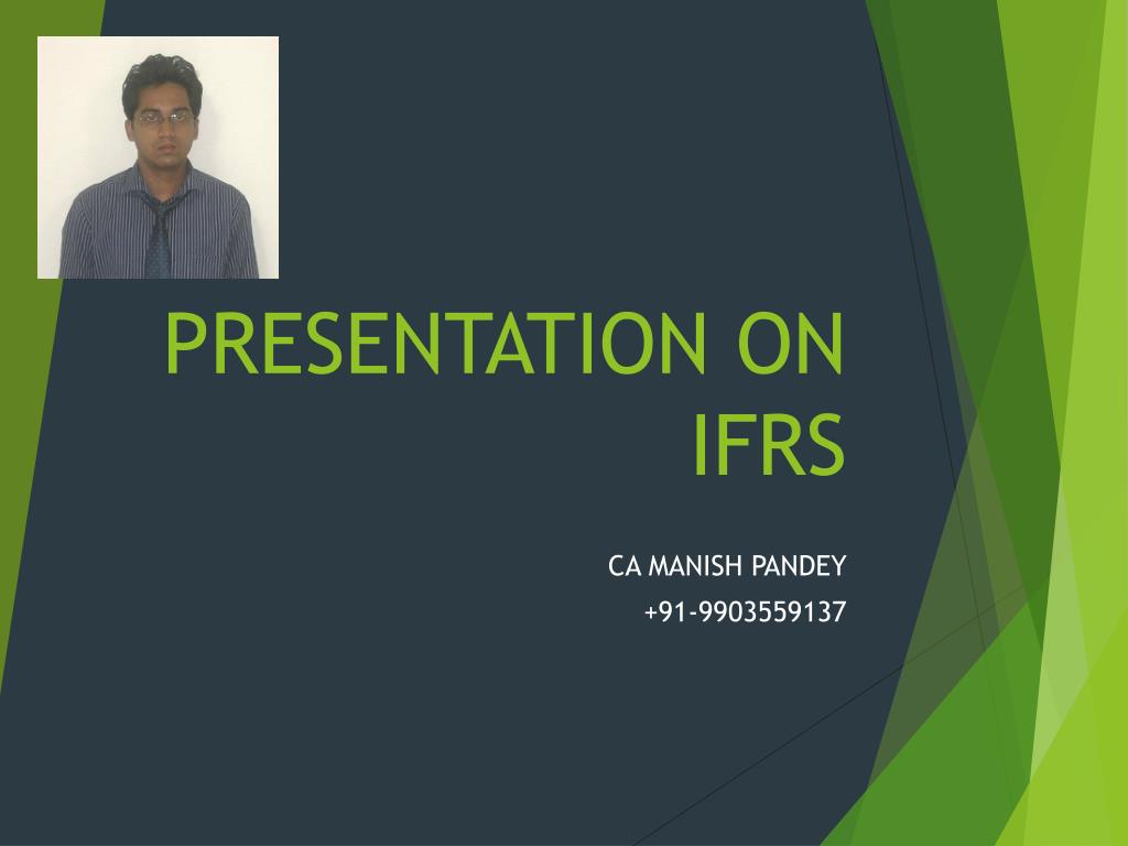 PPT - PRESENTATION ON IFRS PowerPoint Presentation, free download - ID ...