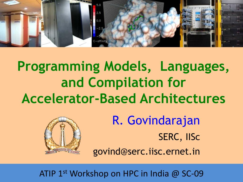 PPT - Programming Models, Languages, and Compilation for Accelerator ...