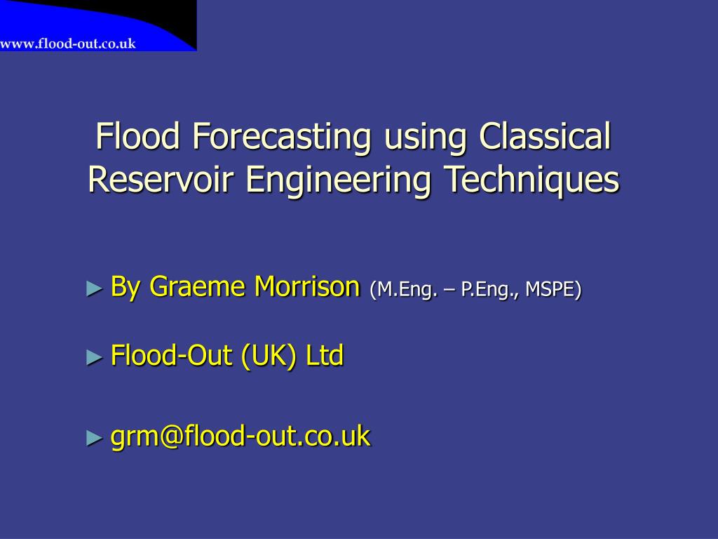 PPT - Flood Forecasting using Classical Reservoir Engineering ...