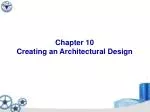 PPT - Chapter 10 Architectural Design PowerPoint Presentation, free ...