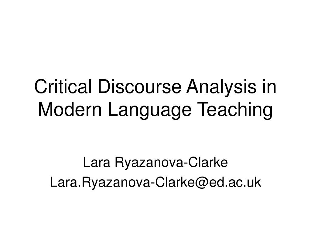 PPT - Critical Discourse Analysis in Modern Language Teaching ...