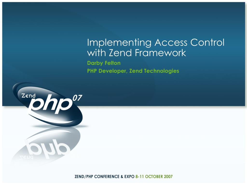 PPT - Implementing Access Control with Zend Framework PowerPoint Presentation - ID:4973258