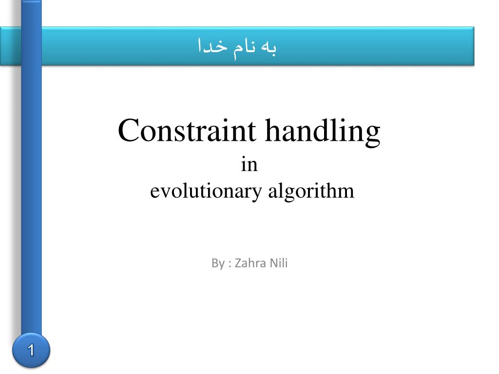 PPT - Constraint handling in evolutionary algorithm PowerPoint ...