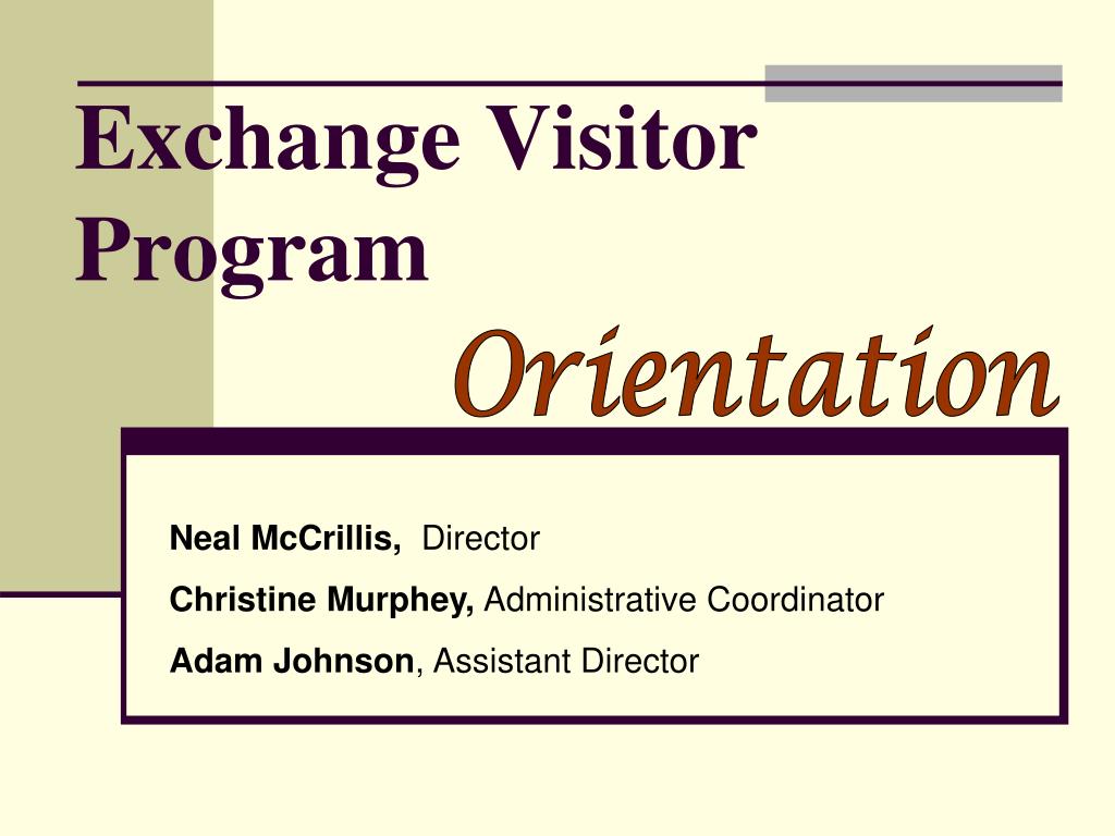 PPT - Exchange Visitor Program PowerPoint Presentation, free download ...