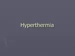 PPT - Hyperthermia PowerPoint Presentation, free download - ID:9017508