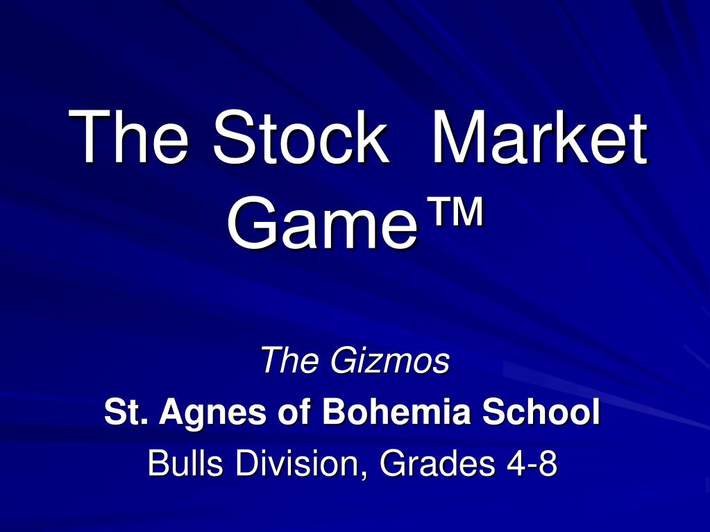 PPT - The Stock Market Game™ PowerPoint Presentation, free download ...
