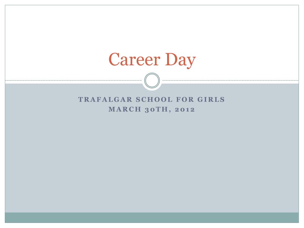 PPT - Career Day PowerPoint Presentation, free download - ID:4978097