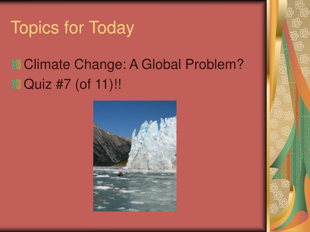PPT - Topics for Today PowerPoint Presentation, free download - ID:4978301