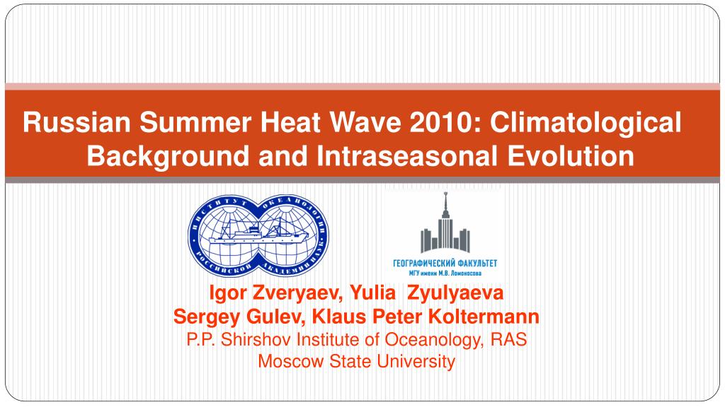 PPT - Russian Summer Heat Wave 2010: Climatological Background and ...