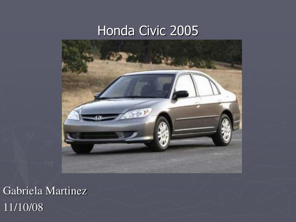 PPT - Honda Civic 2005 PowerPoint Presentation, free download - ID:4979660