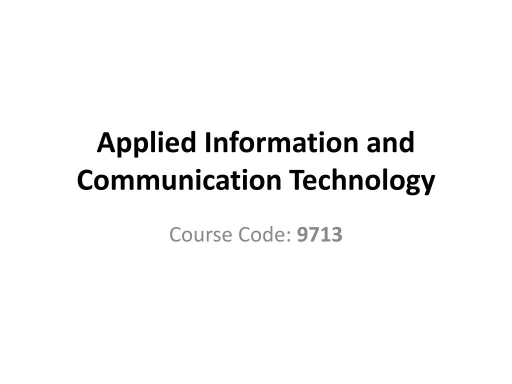 PPT - Applied Information and Communication Technology PowerPoint ...