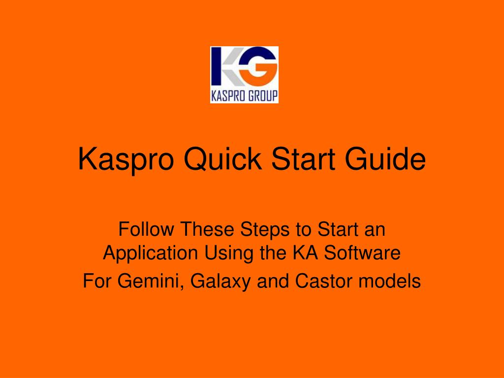 PPT - Kaspro Quick Start Guide PowerPoint Presentation, free download ...