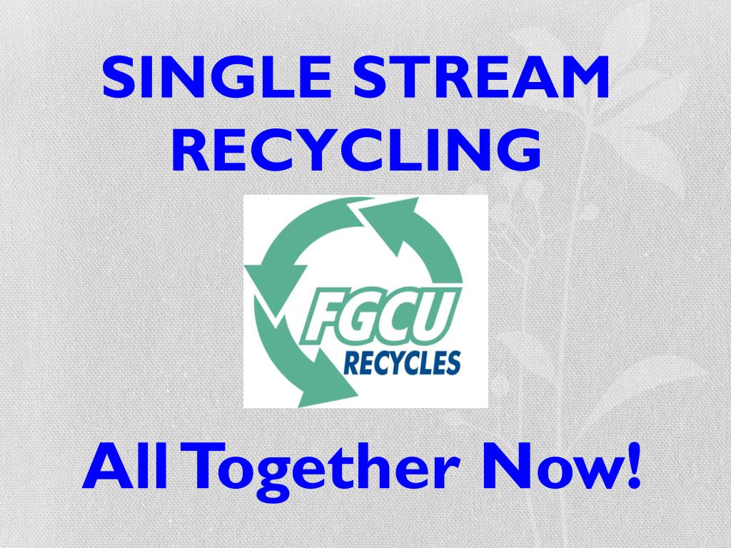 PPT - SINGLE STREAM RECYCLING PowerPoint Presentation, free download ...