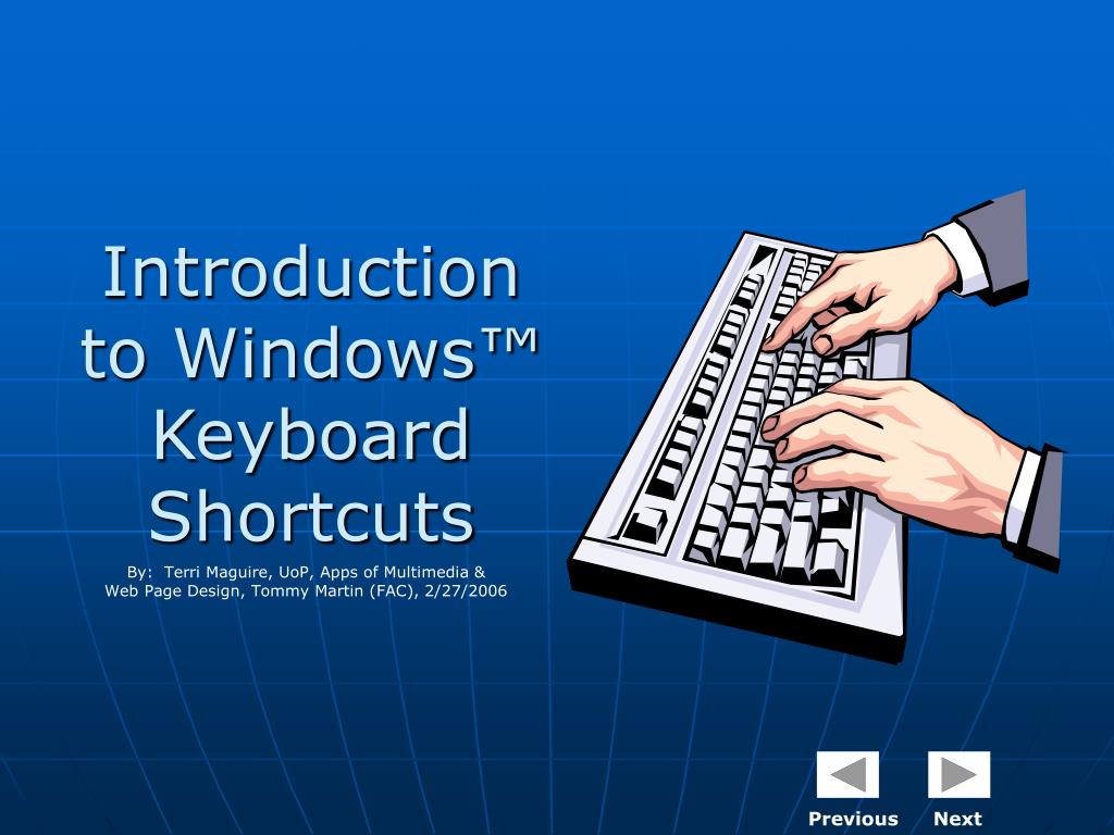 PPT - Introduction to Windows™ Keyboard Shortcuts PowerPoint ...