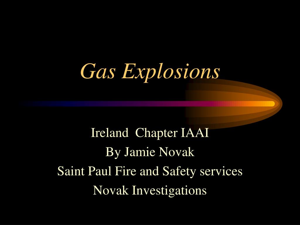 PPT - Gas Explosions PowerPoint Presentation, free download - ID:4989535