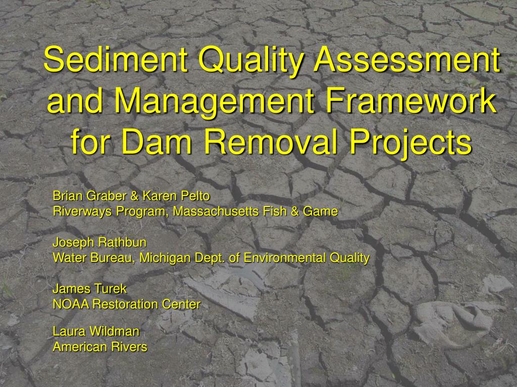 PPT - Sediment Quality Assessment and Management Framework for Dam ...
