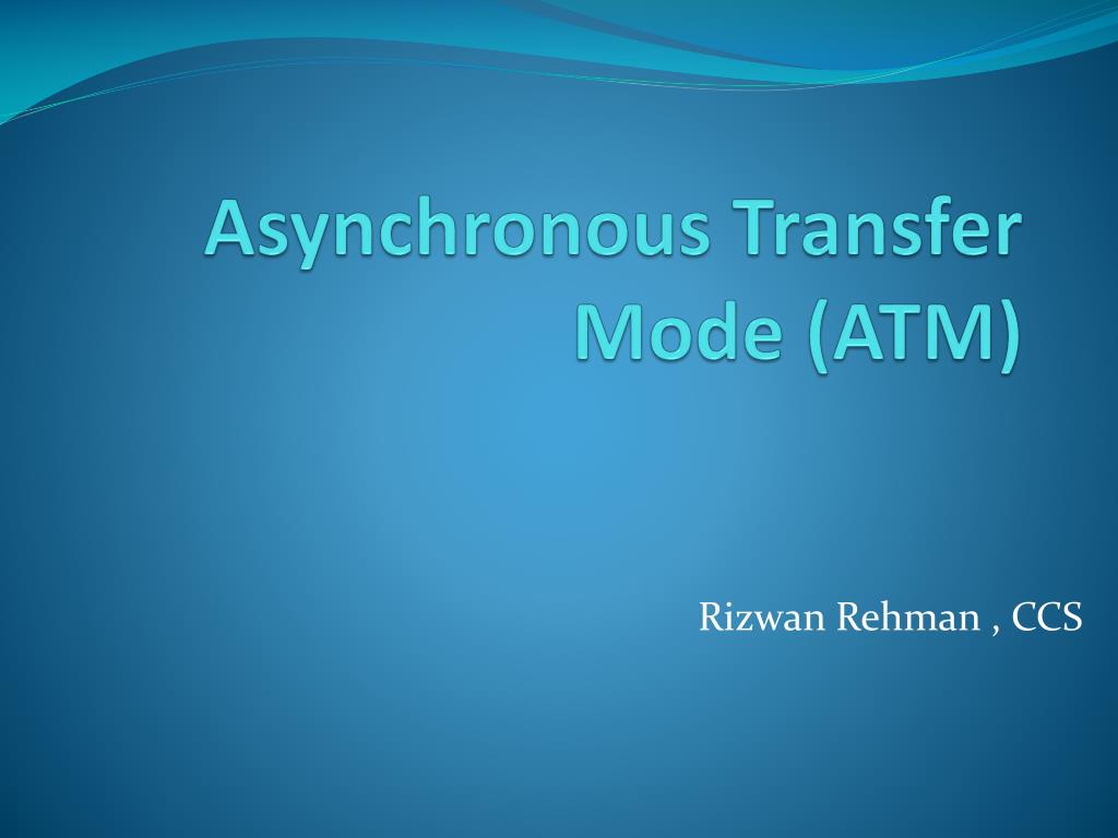 PPT - Asynchronous Transfer Mode (ATM) PowerPoint Presentation, free ...