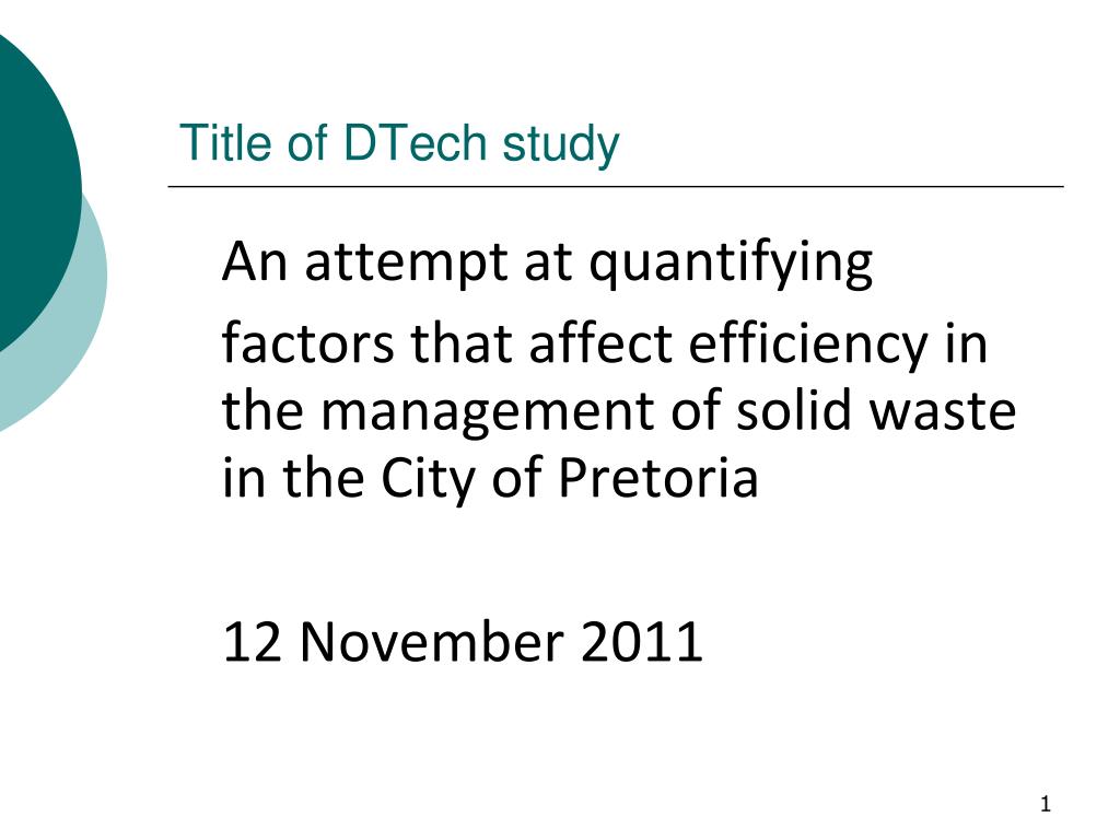 PPT - Title of DTech study PowerPoint Presentation, free download - ID:4991882