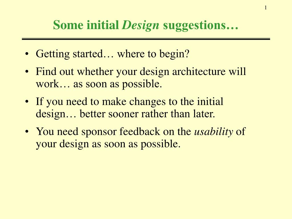PPT - Streamlining Initial Design Suggestions for Building Working ...