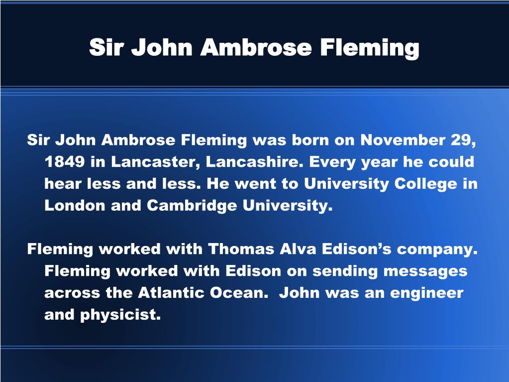 PPT - Sir John Ambrose Fleming PowerPoint Presentation, free download ...