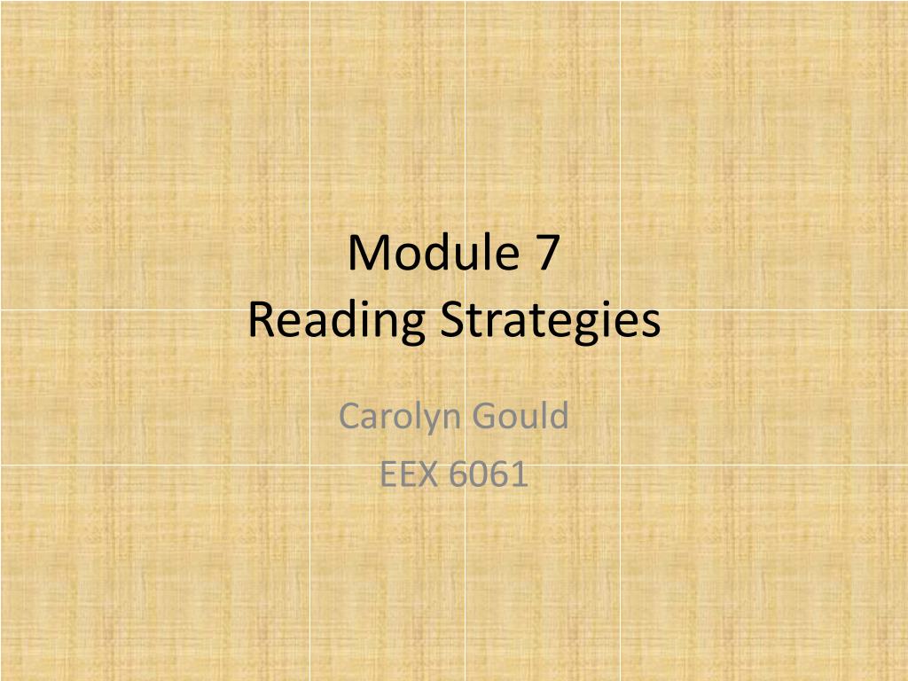 PPT - Module 7 Reading Strategies PowerPoint Presentation, free ...