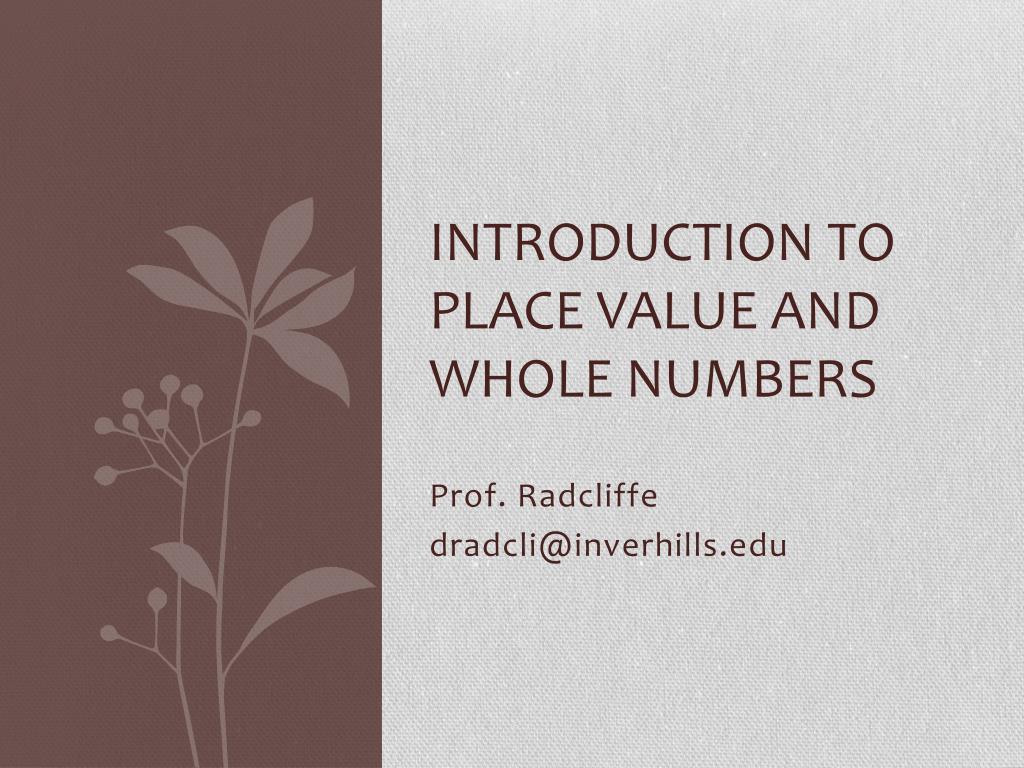 PPT - Introduction to place value and whole numbers PowerPoint ...