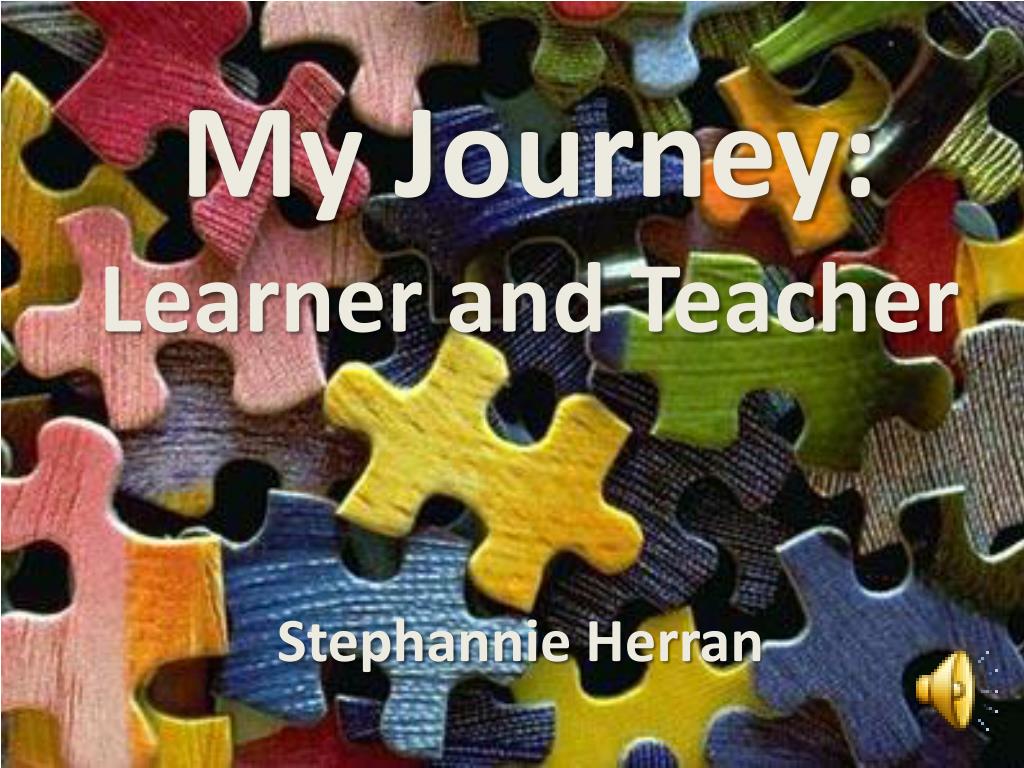 PPT - My Journey: PowerPoint Presentation, free download - ID:4994550