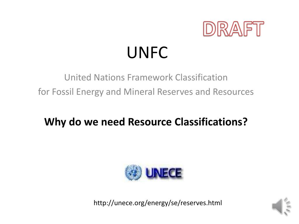 PPT - UNFC PowerPoint Presentation, free download - ID:4995432