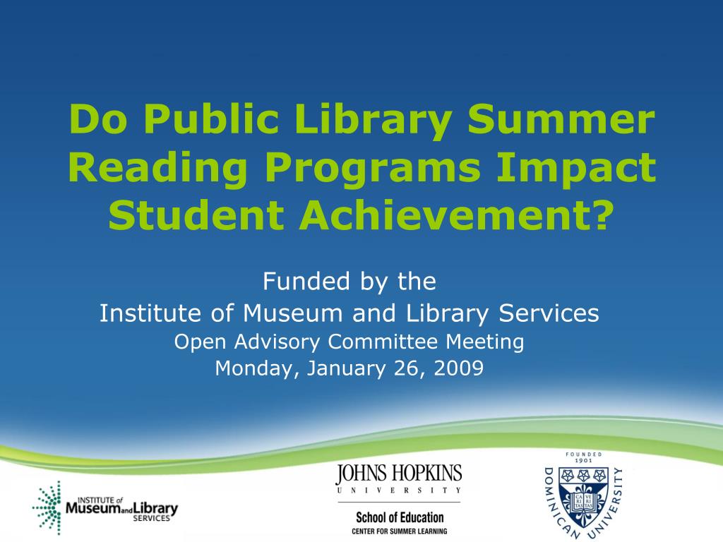 PPT - Do Public Library Summer Reading Programs Impact Student ...