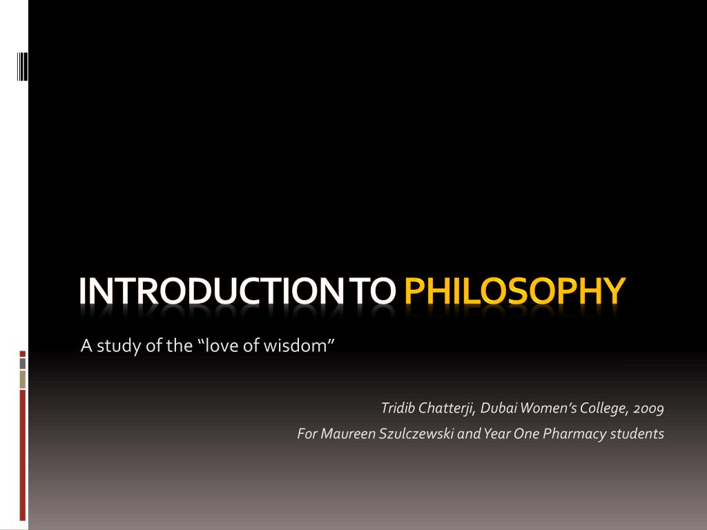 PPT - Introduction to philosophy PowerPoint Presentation, free download ...