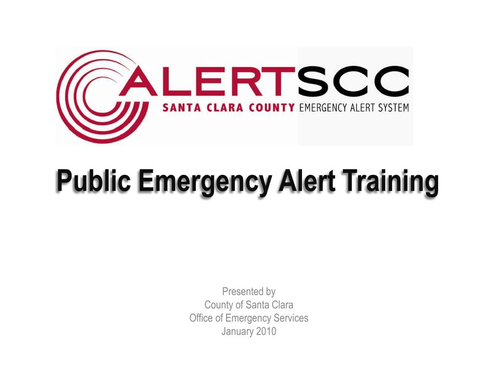 PPT - Public Emergency Alert Training PowerPoint Presentation, free ...