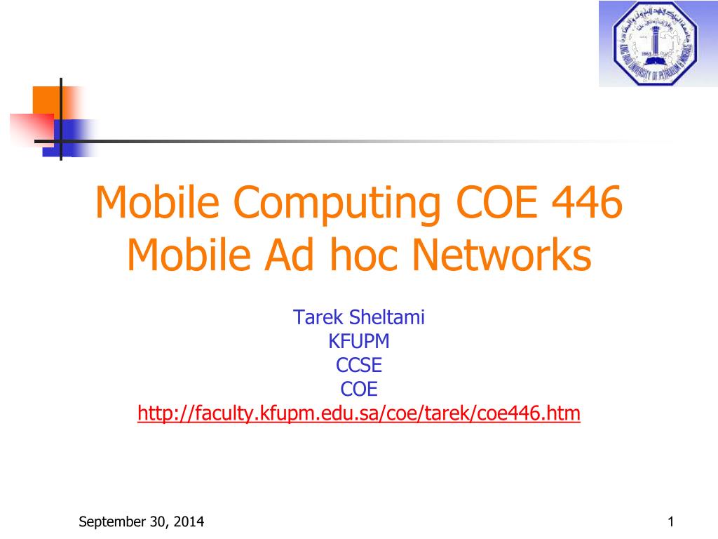 PPT - Mobile Computing COE 446 Mobile Ad hoc Networks PowerPoint ...