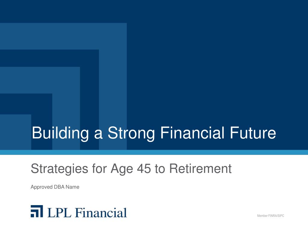 PPT - Building a Strong Financial Future PowerPoint Presentation, free ...