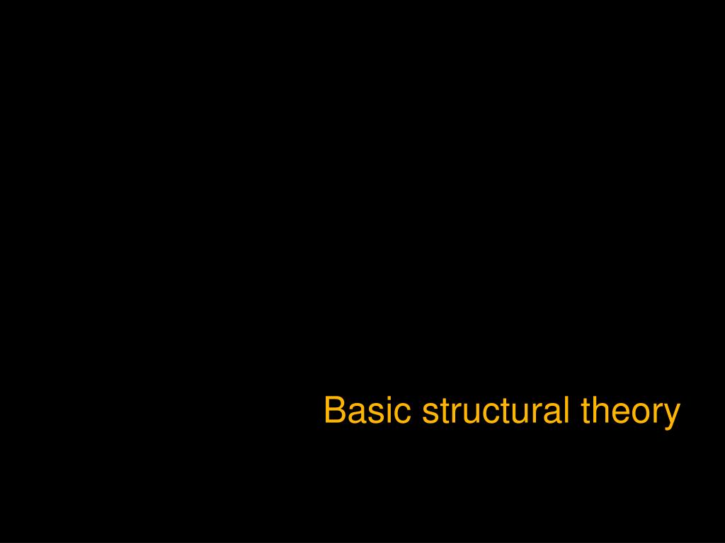 PPT - Basic structural theory PowerPoint Presentation, free download ...