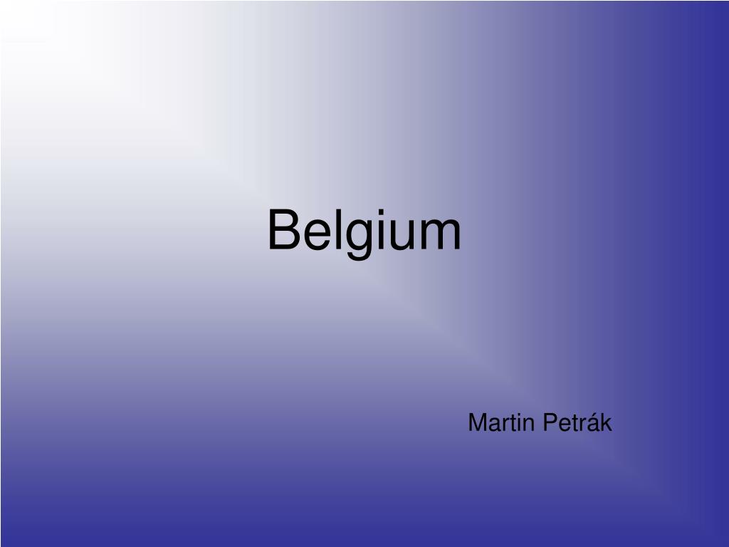 PPT - Belgium PowerPoint Presentation, free download - ID:4999472