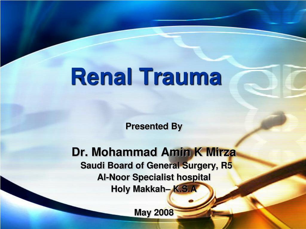 PPT - Renal Trauma PowerPoint Presentation, free download - ID:4999497