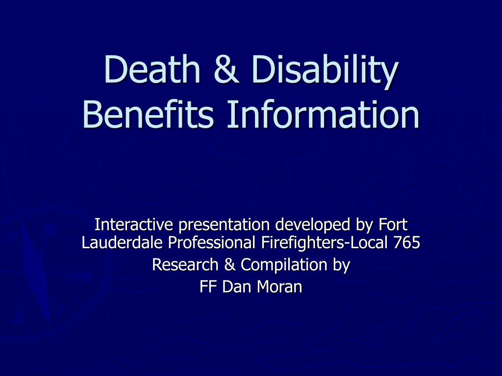 PPT - Death & Disability Benefits Information PowerPoint Presentation ...