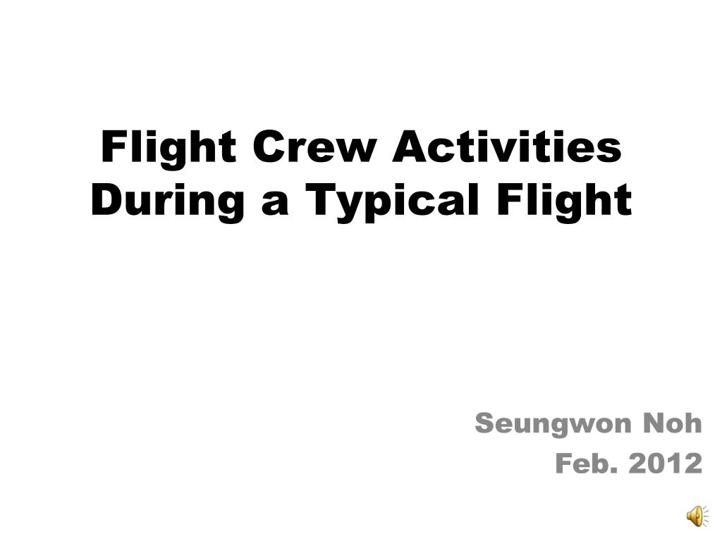 PPT - Flight Crew Activities During a Typical Flight PowerPoint ...