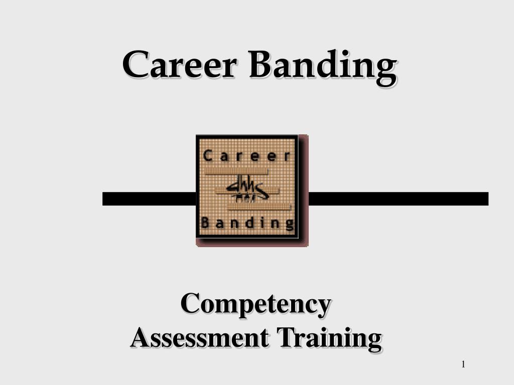 PPT - Career Banding PowerPoint Presentation, free download - ID:5002470