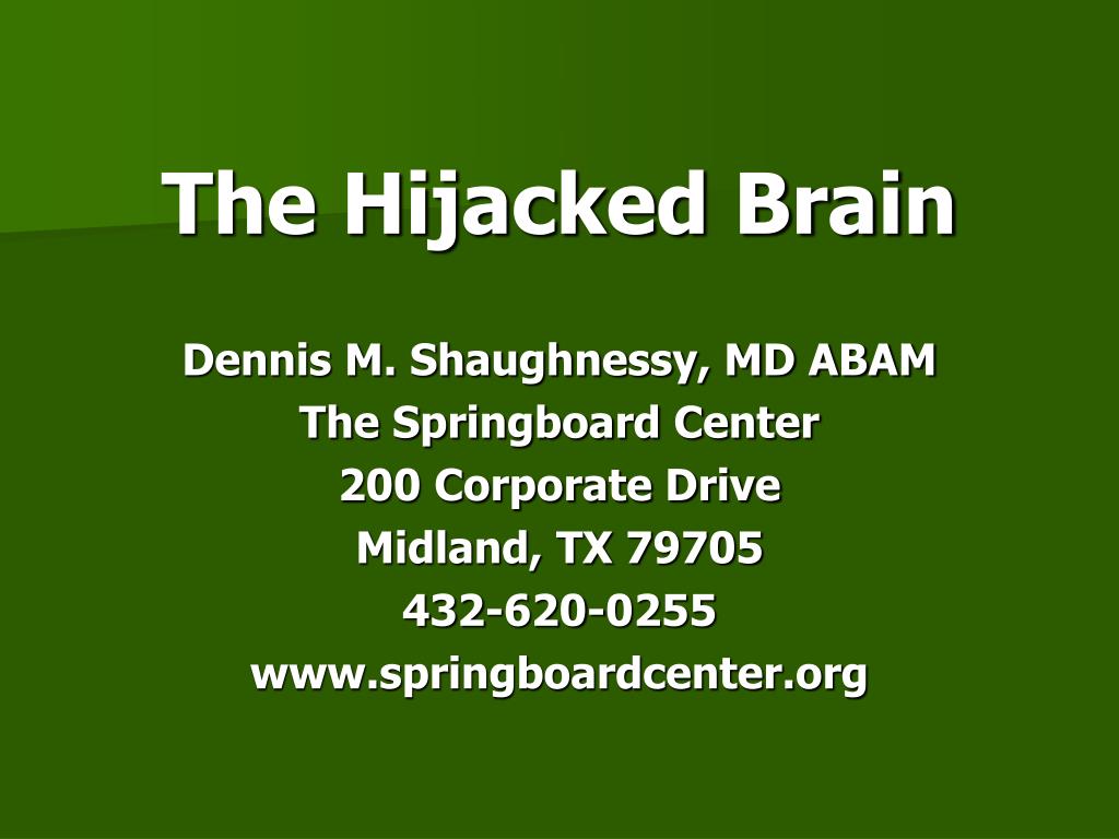 PPT - The Hijacked Brain PowerPoint Presentation, free download - ID ...