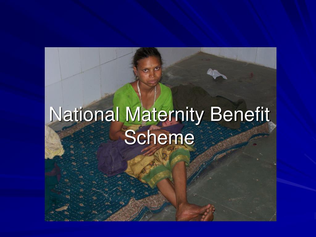 PPT - National Maternity Benefit Scheme PowerPoint Presentation, free ...