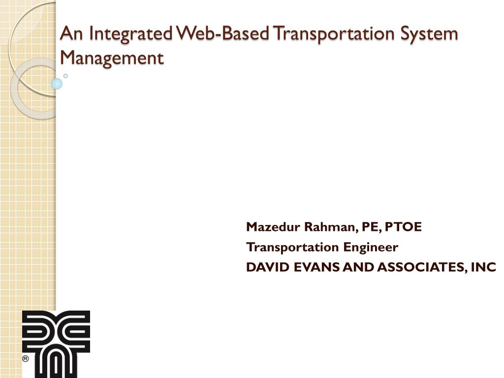 PPT - An Integrated Web-Based Transportation System Management ...