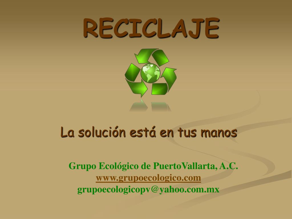 PPT - RECICLAJE PowerPoint Presentation, free download - ID:5004205