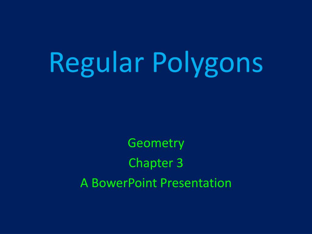 PPT - Regular Polygons PowerPoint Presentation, free download - ID:5004458
