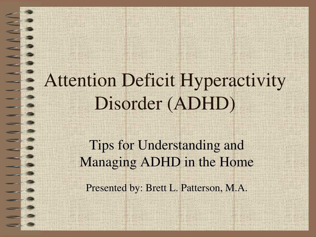 PPT - Attention Deficit Hyperactivity Disorder (ADHD) PowerPoint ...