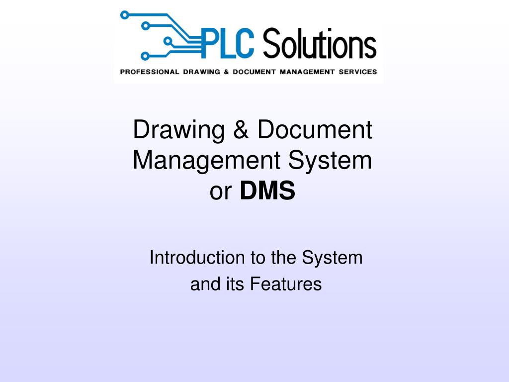 PPT - Drawing & Document Management System or DMS PowerPoint ...