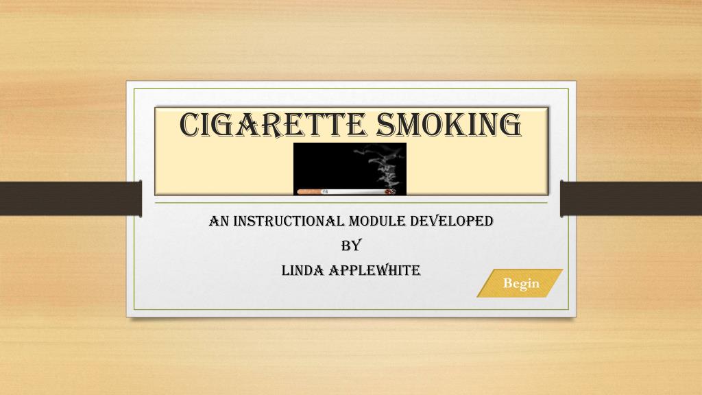 PPT - Cigarette Smoking PowerPoint Presentation, free download - ID:5005852