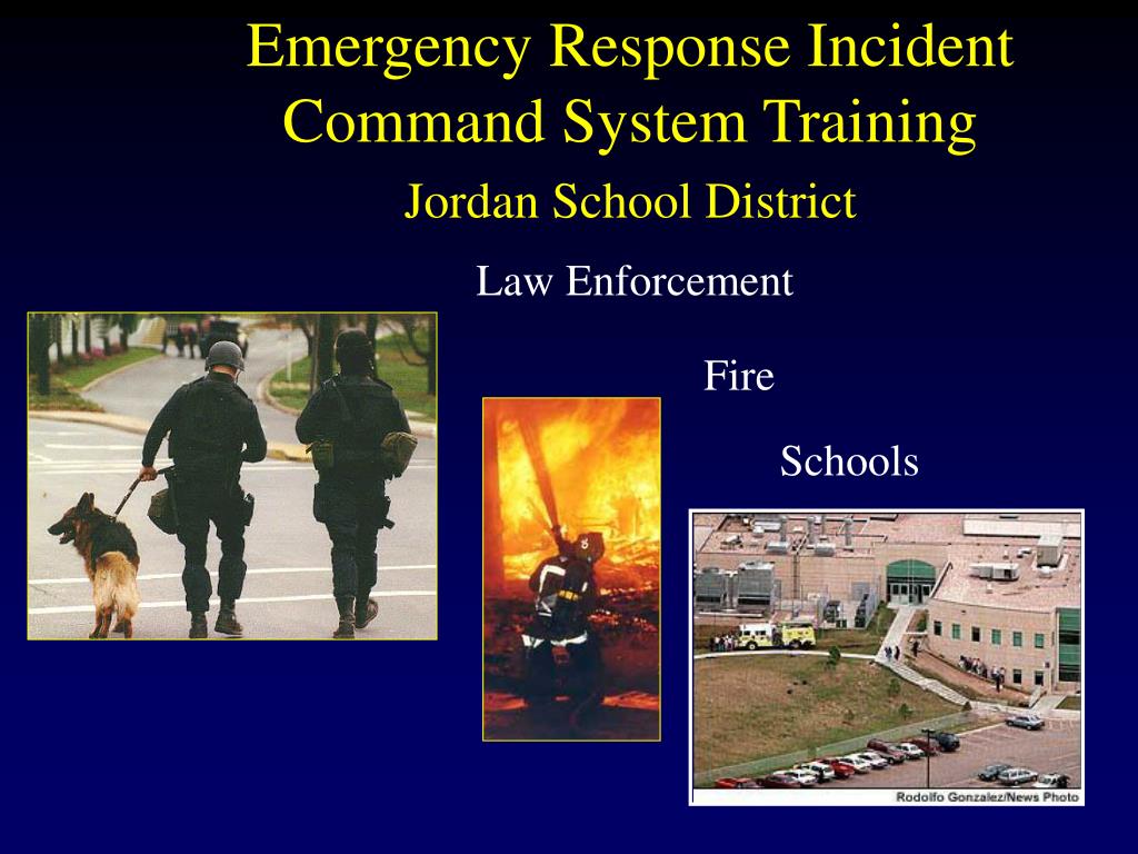 PPT - Emergency Response Incident Command System Training Jordan School ...