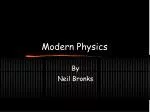 PPT - Modern Physics PowerPoint Presentation, free download - ID:4075792